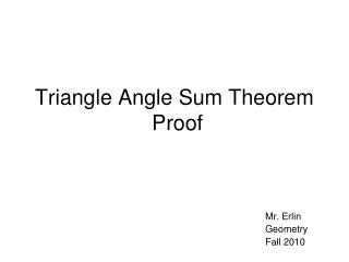 PPT Triangle Angle Sum Theorem Proof PowerPoint Presentation Free