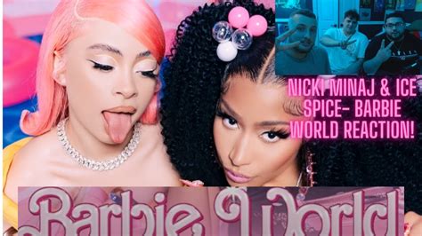 Nicki Minaj And Ice Spice Barbie World Reaction Youtube