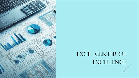 Maximizing Excel In Actuarial Department The Case For An Excel Center Of Excellence Coe
