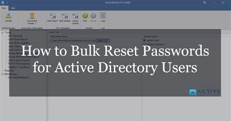 how to bulk reset passwords for active directory users active