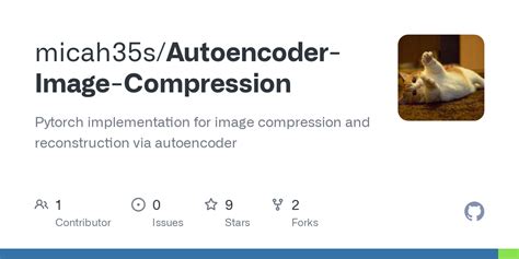 Github Micah35s Autoencoder Image Compression Pytorch Implementation For Image Compression