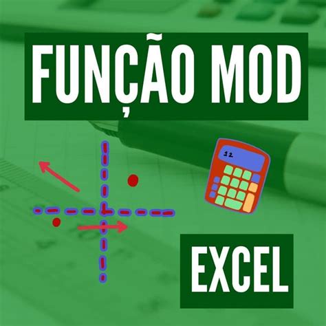 Função Mod No Excel Como Utilizar O Resto Da Divisão Função Mod No Excel Como Utilizar O Resto Da Divisão