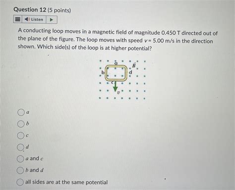 Solved Question Points A Conducting Loop Moves In A Chegg Com