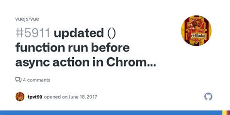 Updated Function Run Before Async Action In Chrome 59 But After In