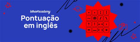 Uso do apóstrofo em inglês aprenda as principais regras