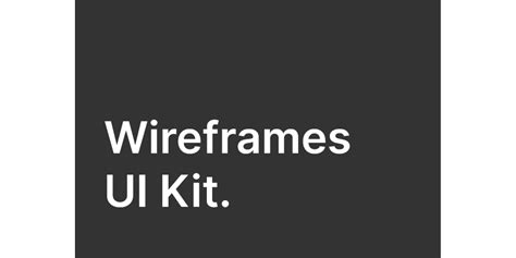 Wireframes UI Kit Figma