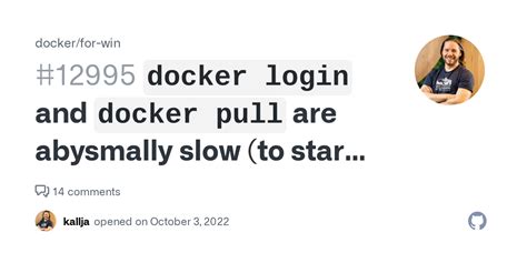 `docker Login` And `docker Pull` Are Abysmally Slow To Start In Wsl 2 · Issue 12995 · Docker