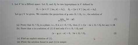 solved 1 let v be a hilbert space let sį and s2 be two
