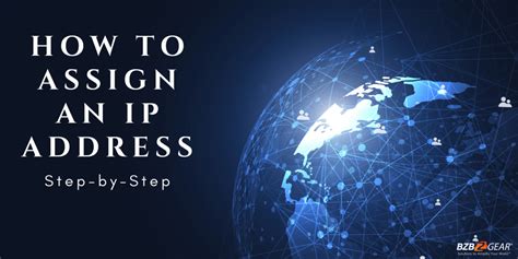 How To Assign An Ip Address To A Device Bzbgear