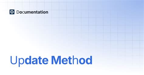Update Method Documentation