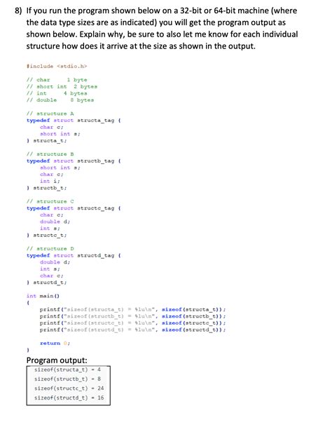 Solved 8 If You Run The Program Shown Below On A 32 Bit Or
