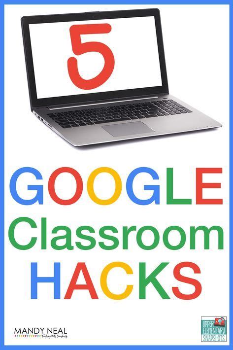 5 Google Classroom Hacks Artofit