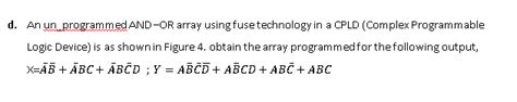 Solved D An Un Programmed And Or Array Using Fuse