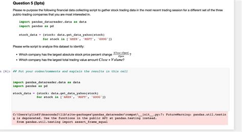 Solved Can U Run It In Python And Show The Answers Last