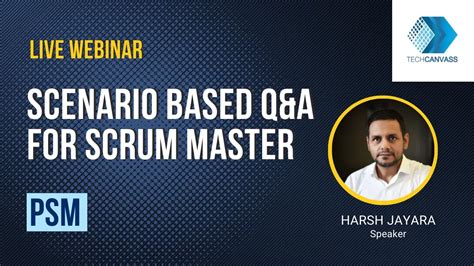 Scenario Based Qanda For Scrum Master Techcanvass Events