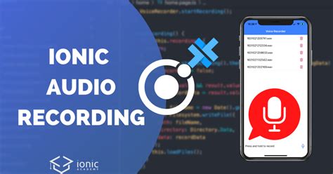 Ionic Audio Recording Like Whatsapp With Capacitor Ionic Academy Learn Ionicionic Academy