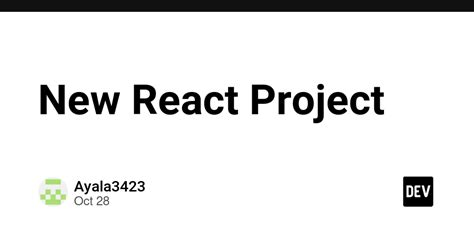New React Project Dev Community