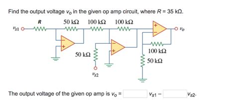 Solved Find The Output Voltage Vo In The Given Op Chegg