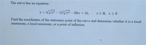 Solved The Curve Has An Equation Chegg Com
