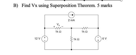 Solved B Find Vx Using Superposition Theorem Marks Chegg