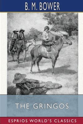 The Gringos Esprios Classics A Story Of The Old California Days In