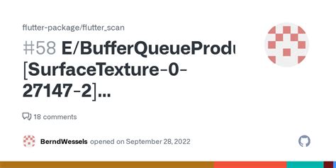 Ebufferqueueproducer27147 Surfacetexture 0 27147 2 Dequeuebuffer Bufferqueue Has Been