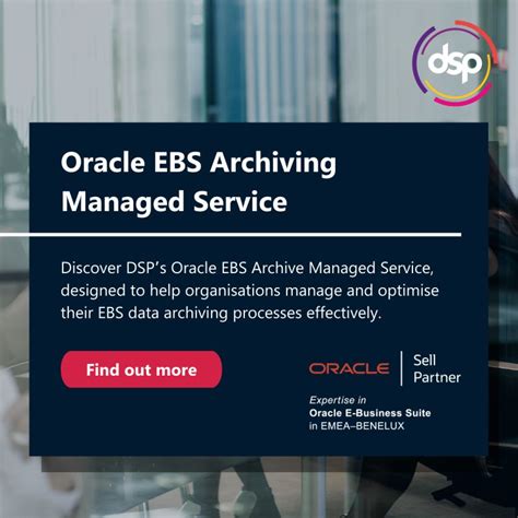 Dsp Oracle E Business Suite On Linkedin Oracleebs Oracle Archiving