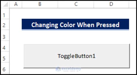 How To Change Color Of Toggle Button When Pressed In Excel