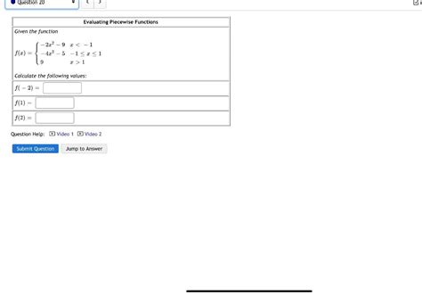 Solved Question 20 Evaluating Piecewise Functions Given the | Chegg.com