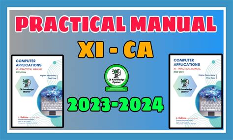 11th Computer Applications Practical Manual 2023 Archives Cs
