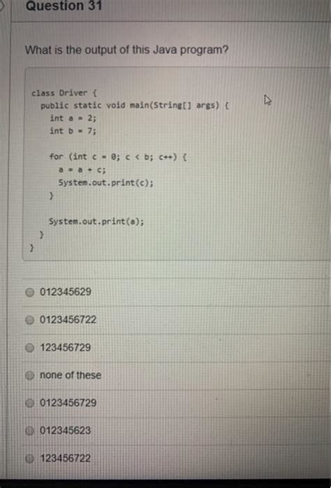 Solved Question 31 What Is The Output Of This Java Program