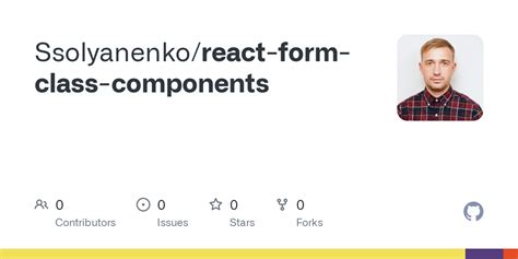 GitHub Ssolyanenko React Form Class Components