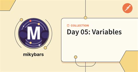 Day 05 Variables My 30 Days Of Postman Challenges Postman Api Network