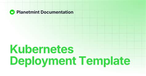 Kubernetes Deployment Template Planetmint Documentation