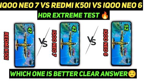 IQOO NEO 6 VS IQOO NEO 7 VS REDMI K50i HDR EXTREME WHICH ONE IS BETTER CLEAR ANWER IN THIS