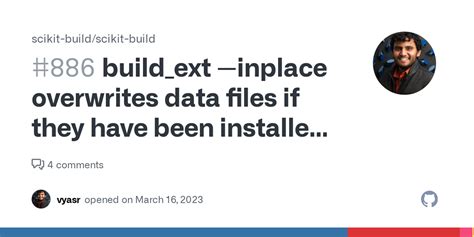 Build Ext Inplace Overwrites Data Files If They Have Been Installed Via MANIFEST In Issue