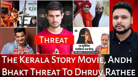 The Kerala Story Movie Dhruv Rathee Andh Bhakt Trolled Godi Media
