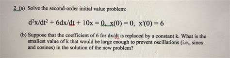 solved 2 a solve the second order initial value problem