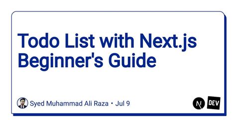 todo list with next js beginner s guide r devto