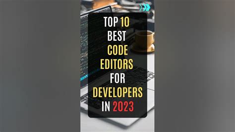 10 Best Code Editors For Developers In 2023 Developer Codeeditor