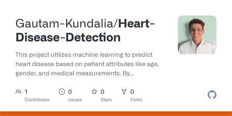 GitHub Gautam Kundalia Heart Disease Detection This Project Utilizes Machine Learning To