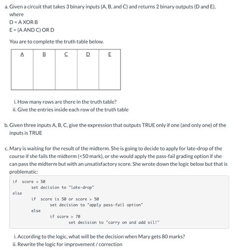 Solved A Given A Circuit That Takes 3 Binary Inputs A B