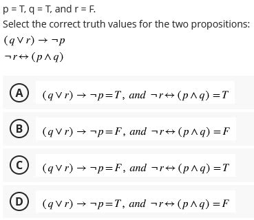 Solved P T Q T And R F Select The Correct Truth Values For Chegg Com
