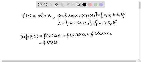 solved calculate the riemann sum r f p c forthe given function