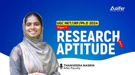 Research Aptitude Part 1 Mission Jrf Ugc Netphd Paper 1 Aifer