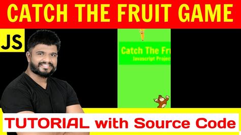 Ep53 Catch The Fruit Javascript Game Tutorial Youtube