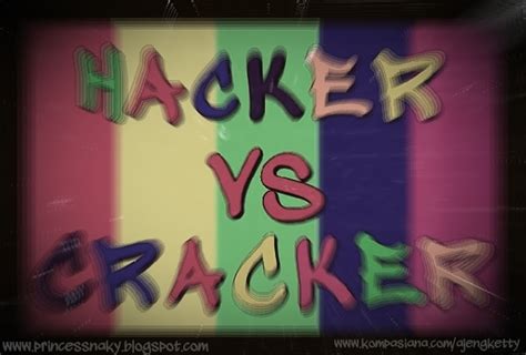 HACKER VS CRACKER Kompasiana Com