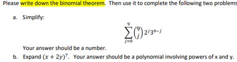 Solved Please Write Down The Binomial Theorem Then Use It Chegg