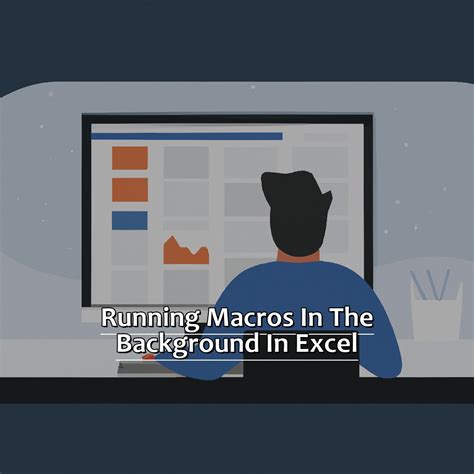 running macros in the background in excel manycoders