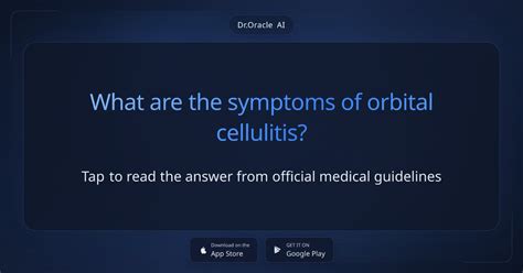 What Are The Symptoms Of Orbital Cellulitis